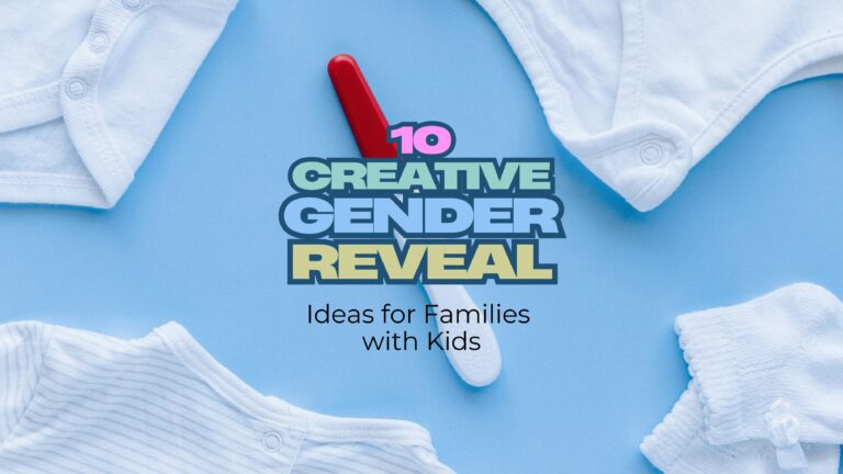 10 Creative Gender Reveal Ideas for Families with Kids